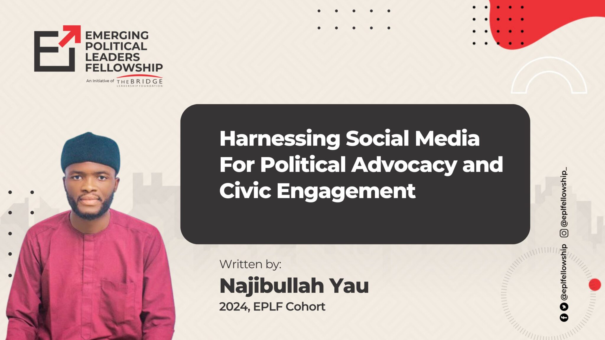 HARNESSING SOCIAL MEDIA FOR POLITICAL ADVOCACY AND CIVIC ENGAGEMENT ...